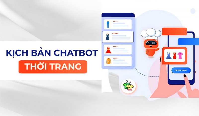Top 5 kịch bản chatbot thời trang thu hút, chốt sale đỉnh cao